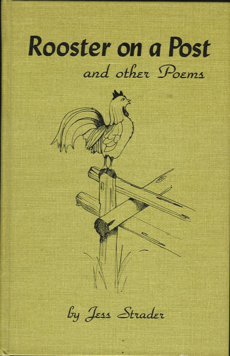 Rooster on a Post and other Poems: Jess Strader: Amazon.com: Books