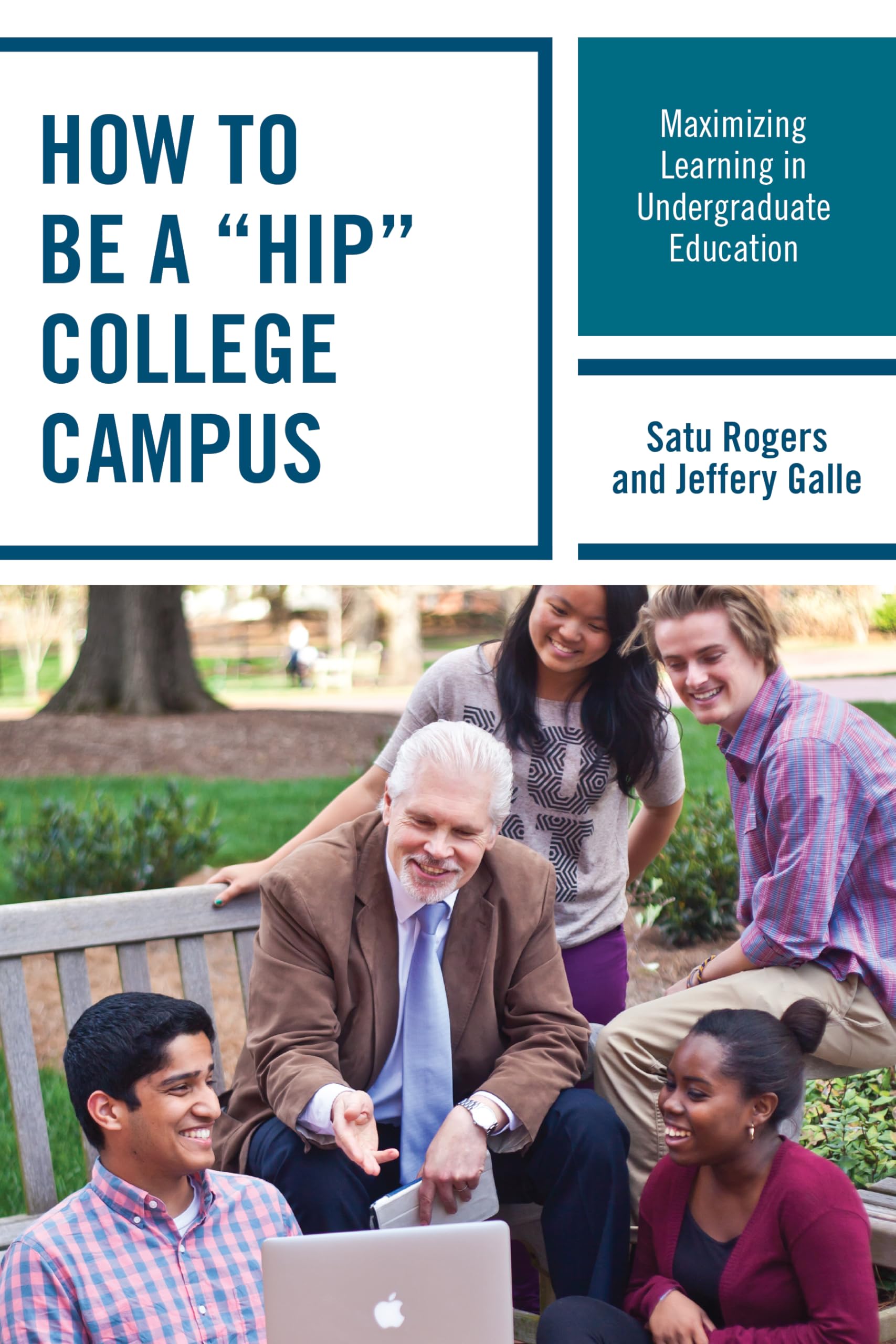 How to be a "HIP" College Campus: Maximizing Learning in Undergraduate ...
