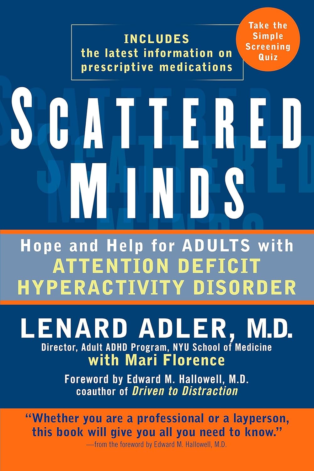 Scattered Minds: Hope and Help for Adults with Attention Deficit ...