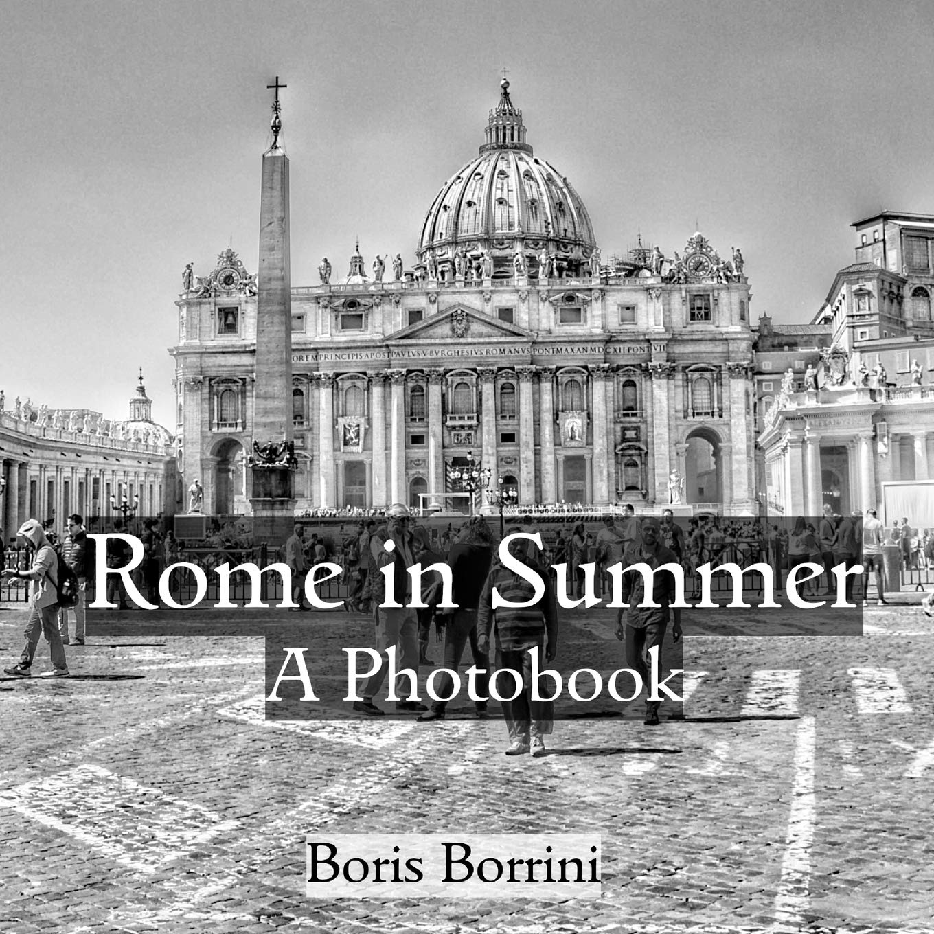 Amazon.com: Rome in Summer: A Photobook featuring over 100 black and ...