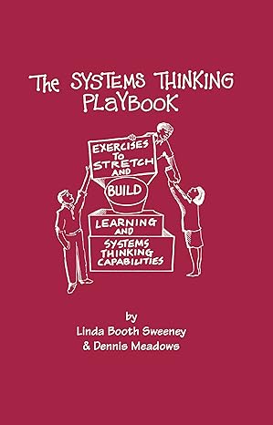 Amazon.com: The Systems Thinking Playbook: Exercises to Stretch and ...