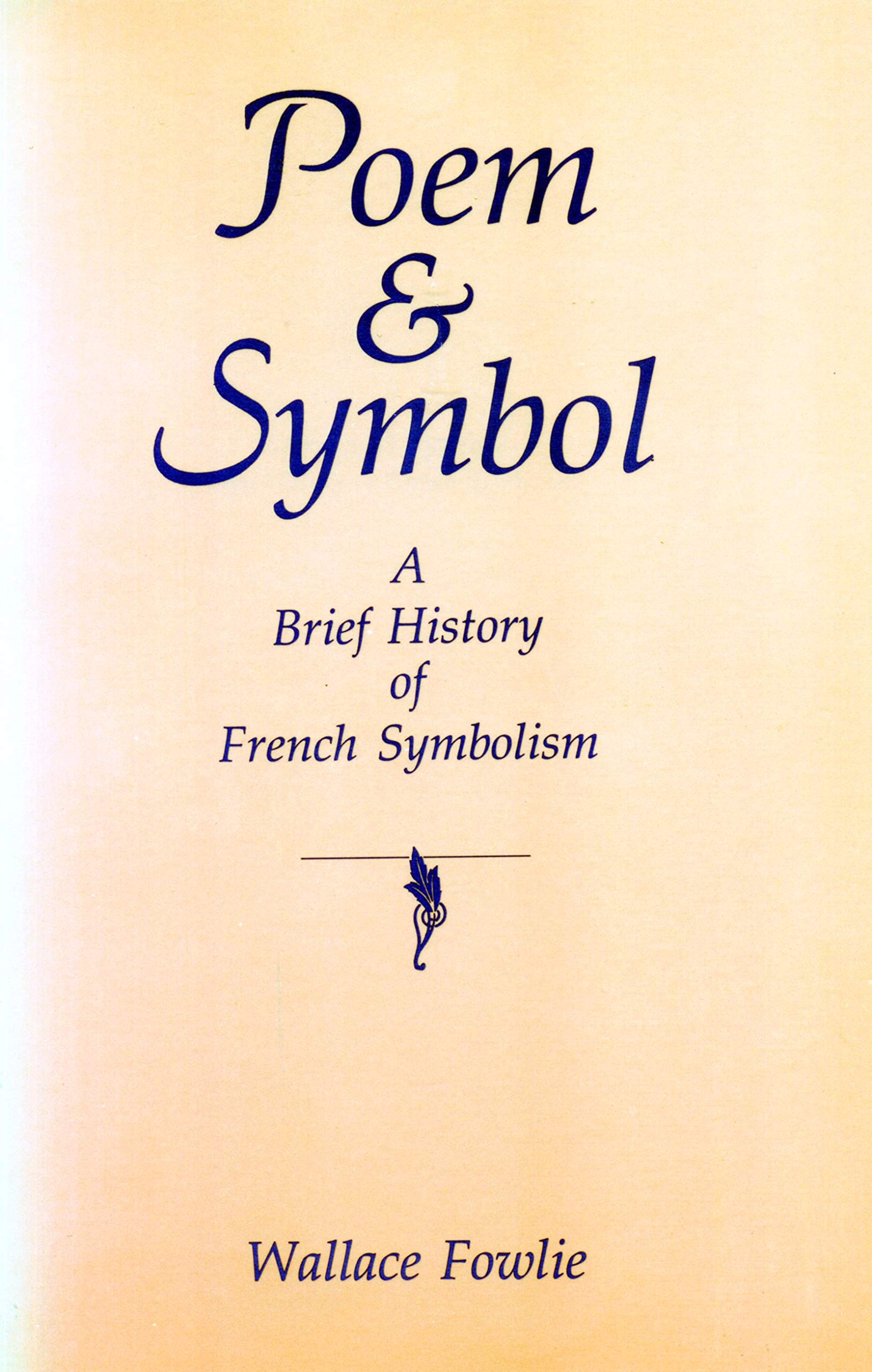 Amazon.com: Poem and Symbol: A Brief History of French Symbolism ...