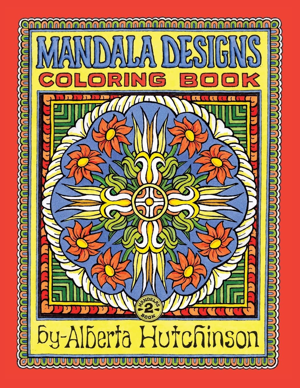 Amazon.com: Mandala Design Coloring Book No. 2: 32 New Mandala Designs ...