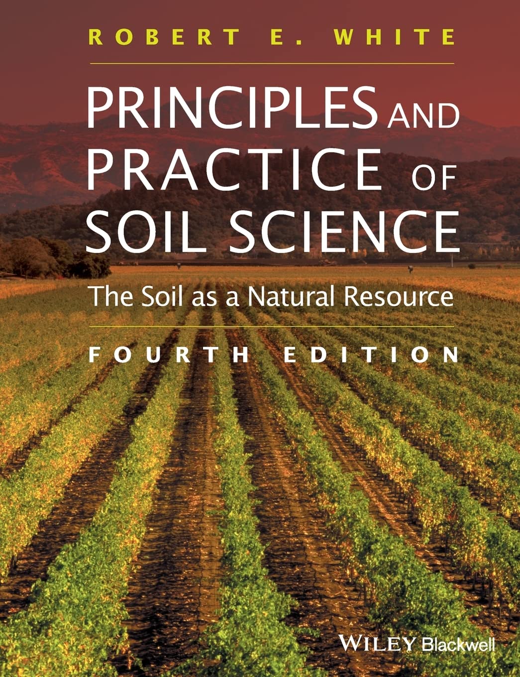 Principles and Practice of Soil Science: The Soil as a Natural Resource ...