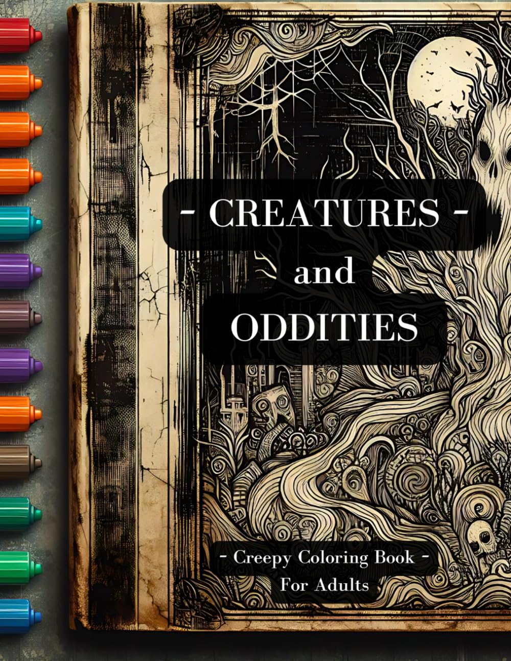 Amazon.com: Creatures and Oddities: Creepy Coloring Book for Adults ...