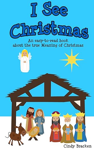 I See Christmas (A Christmas sight word book for young children - The ...