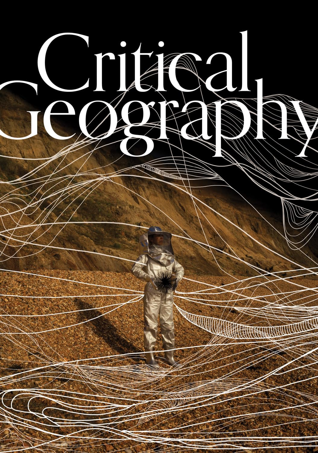 Amazon | Critical Geography: Picturing the Forces Shaping Space, Place ...