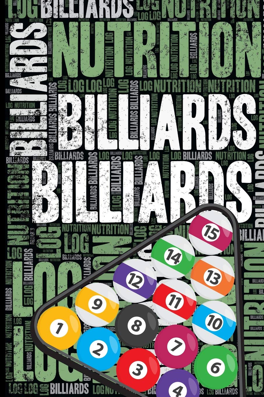 Buy Billiards tion Log and Diary: Billiards tion and Diet Training Log ...