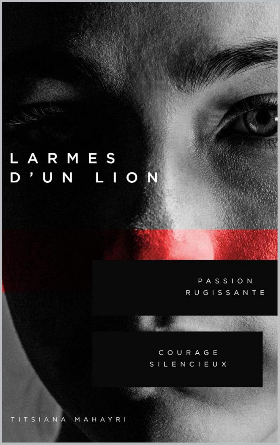 Larmes d'un lion (French Edition) eBook : Mahayri, Titsiana: Amazon.co ...