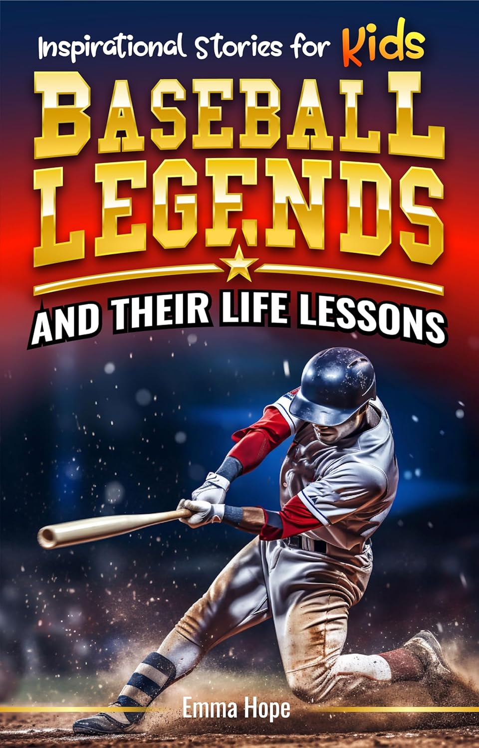 Amazon.com: Inspirational Stories for Kids: Baseball Legends and Their ...