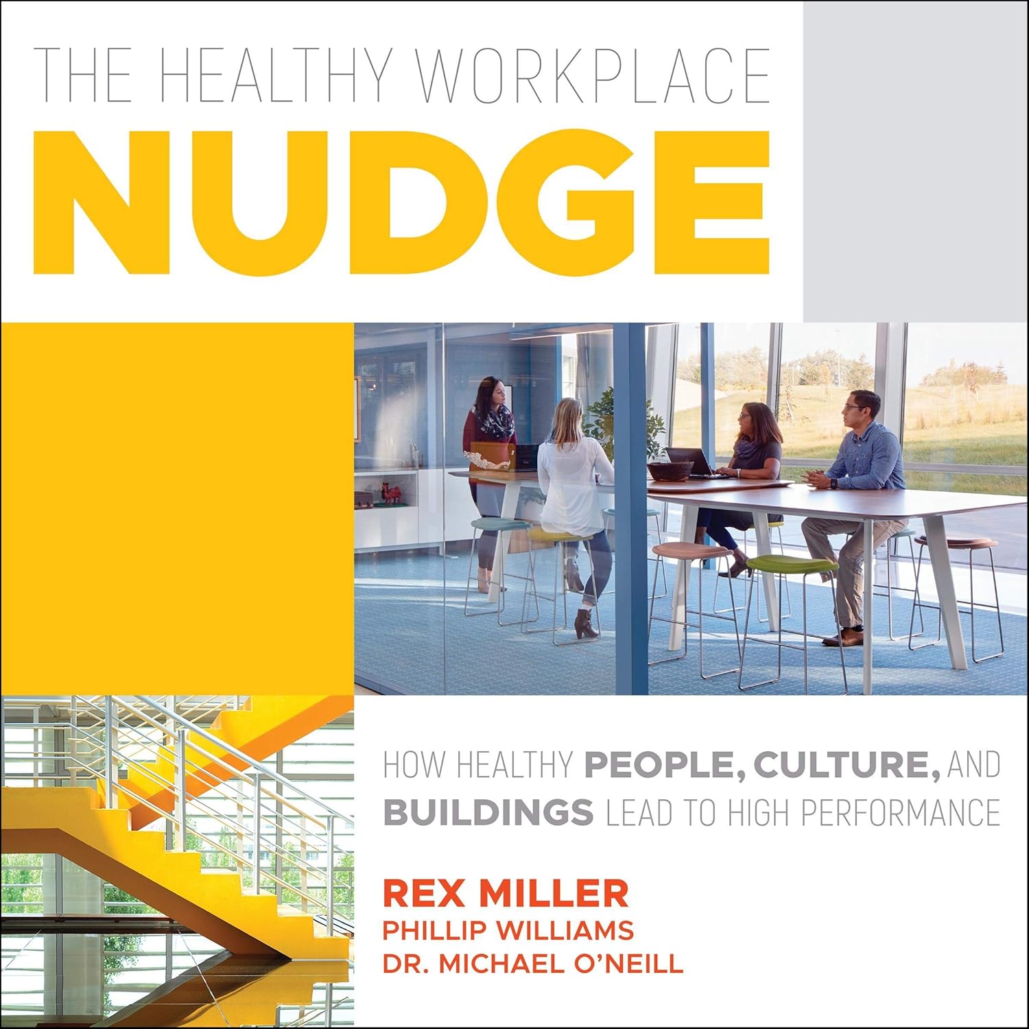 Amazon.com: The Healthy Workplace Nudge: How Healthy People, Cultures ...