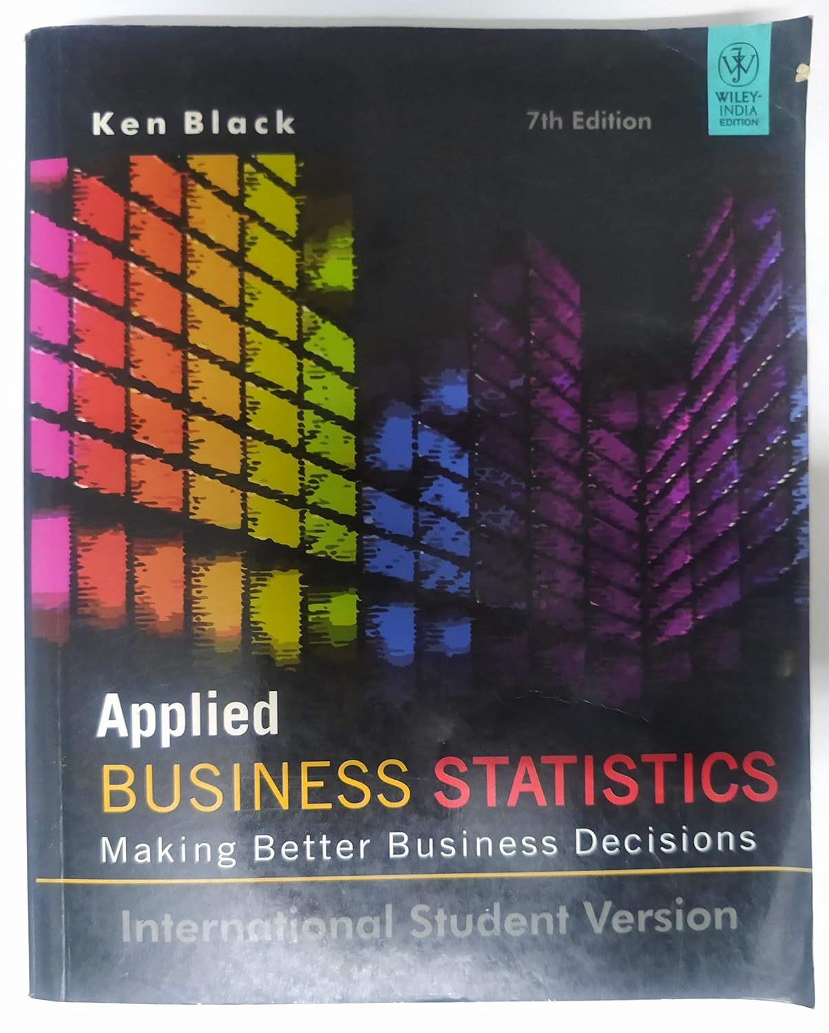Applied Business Statistics: Ken Black: 9788126537075: Amazon.com: Books