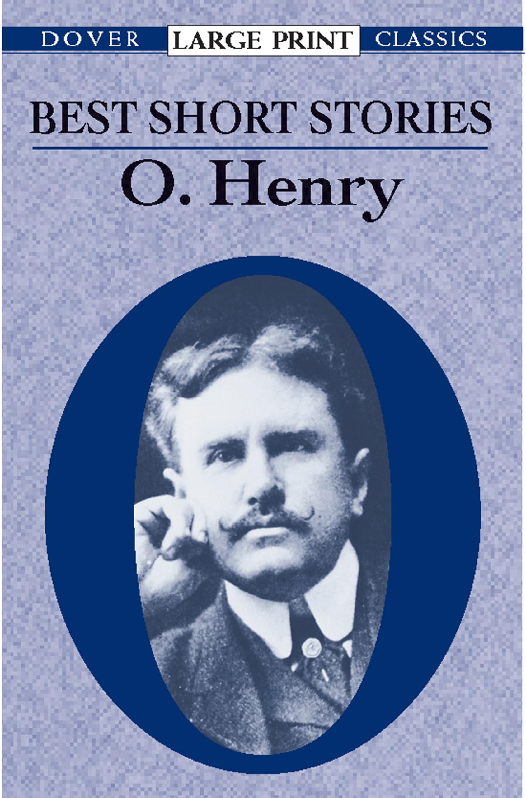 Best Short Stories (Dover Large Print Classics): Henry, O ...