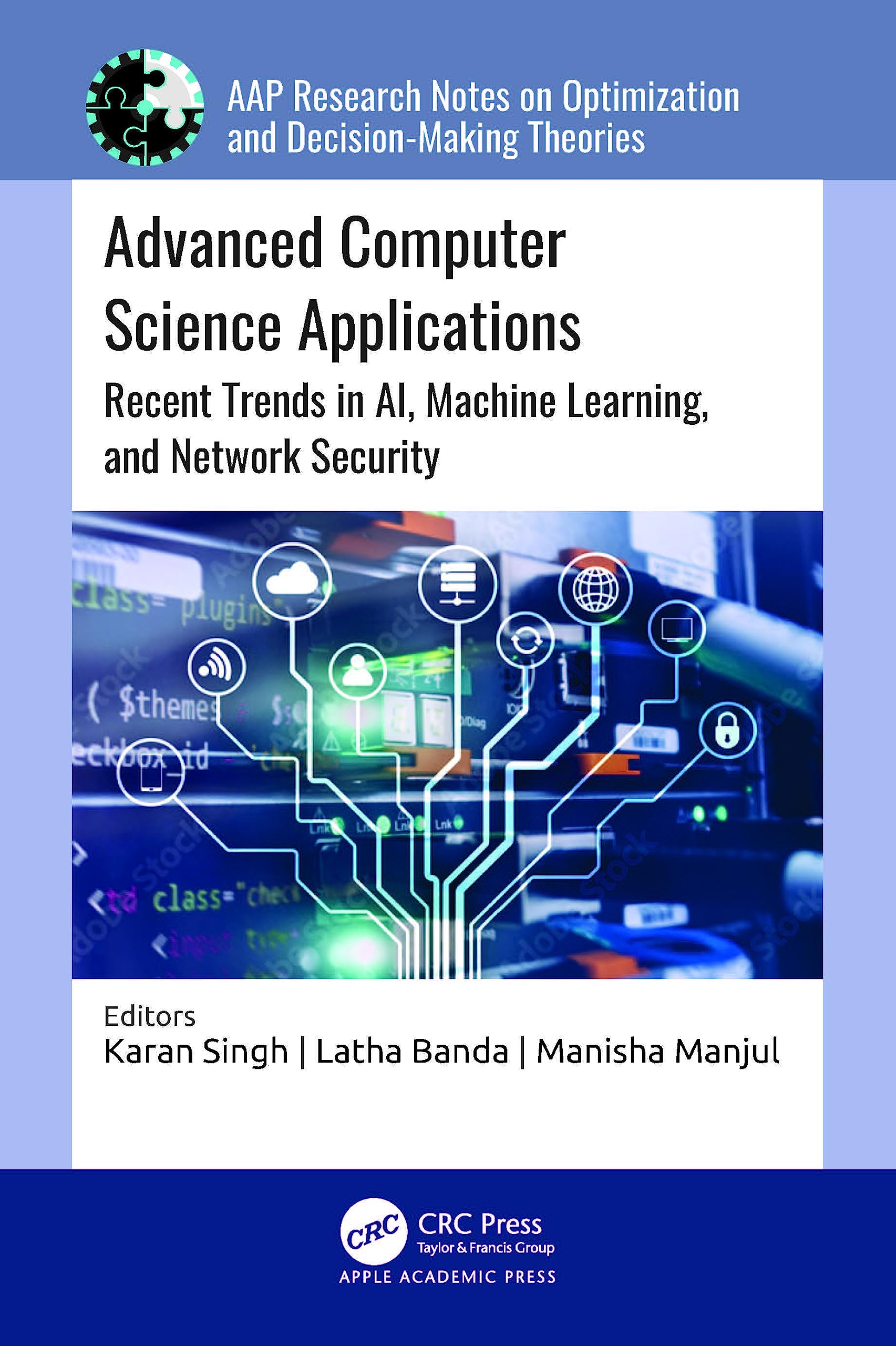 Advanced Computer Science Applications: Recent Trends in AI, Machine Learning, and Network ...