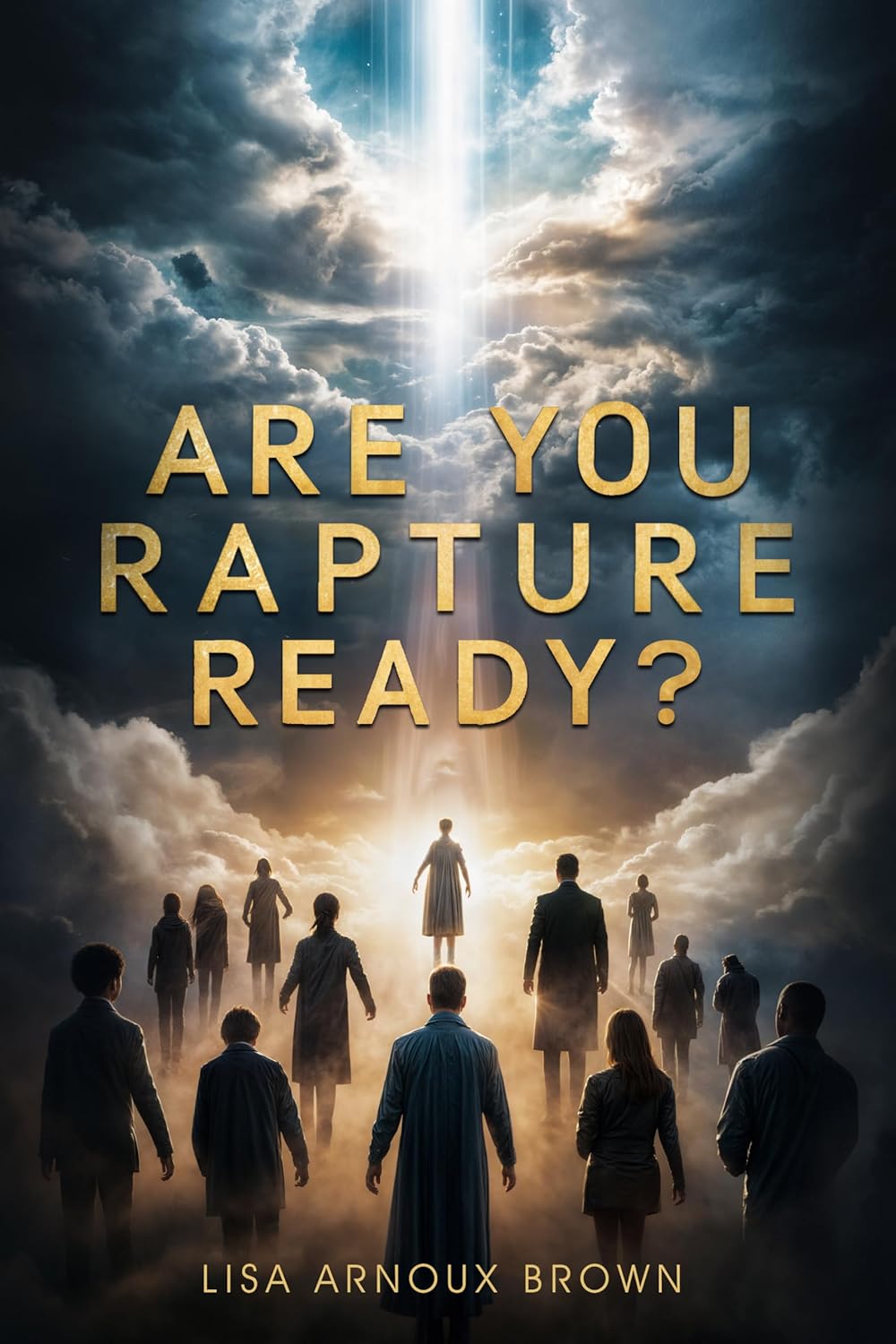 Amazon.com: Are You Rapture Ready? eBook : Brown, Lisa Arnoux: Kindle Store