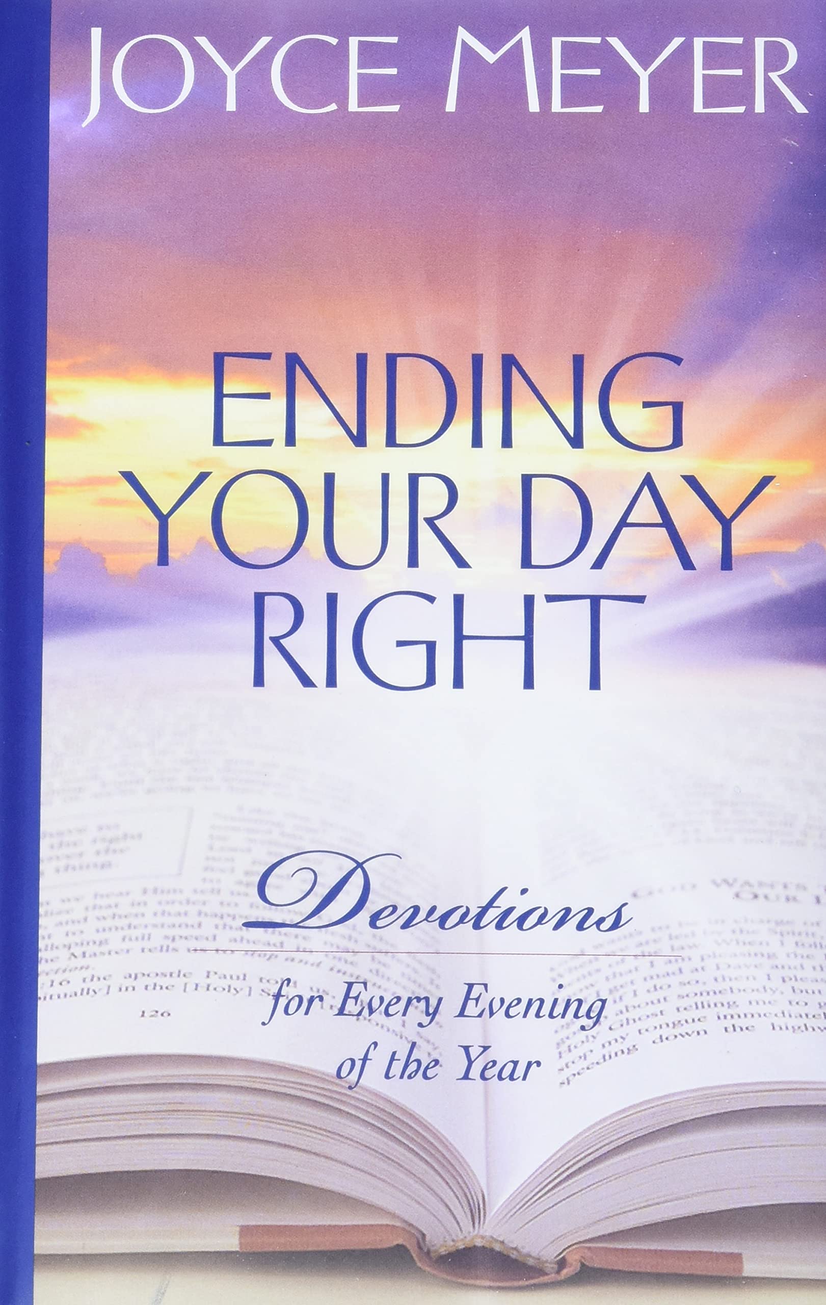 Ending Your Day Right: Devotions for Every Evening of the Year: Meyer ...