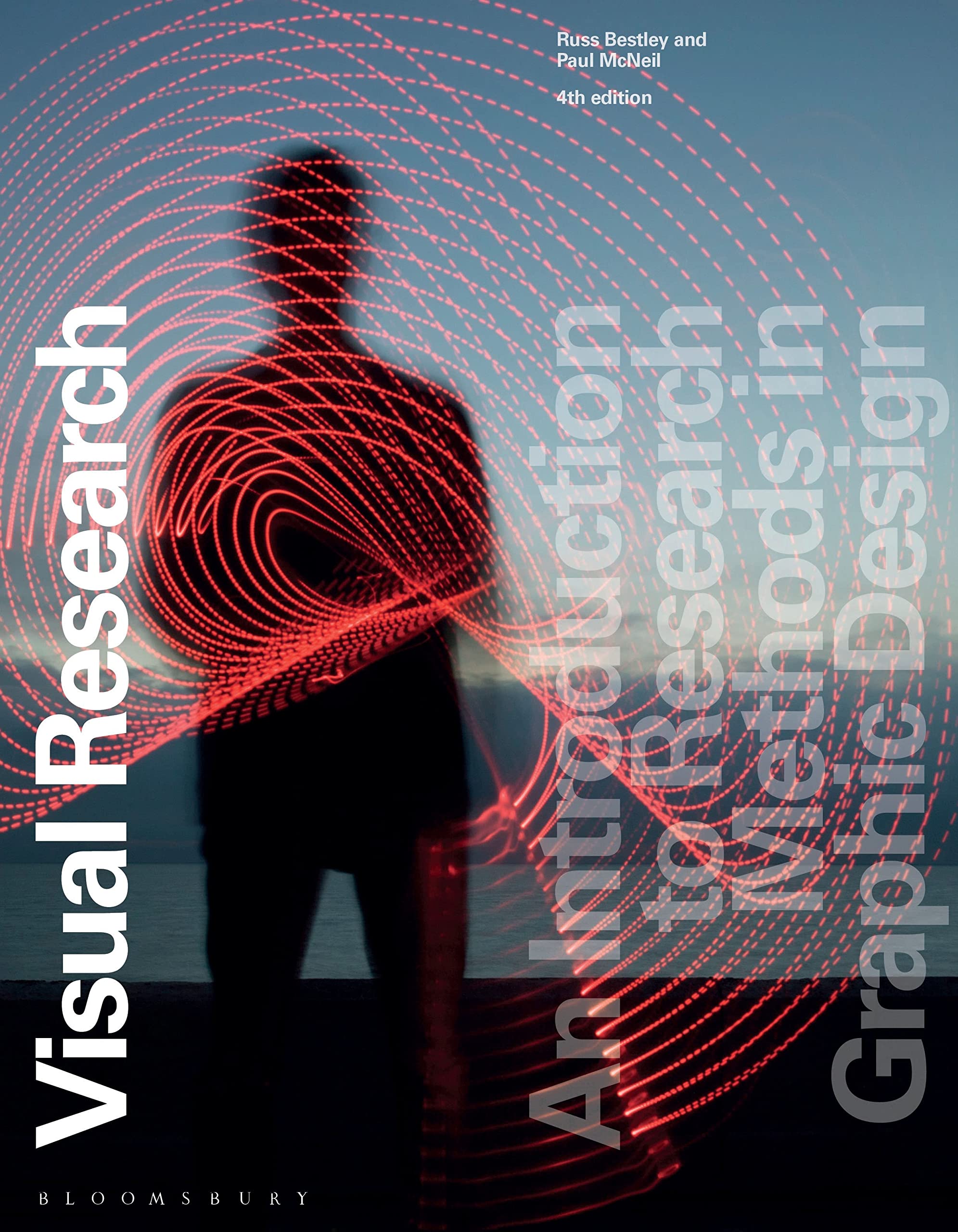 Visual Research: An Introduction to Research Methods in Graphic Design ...