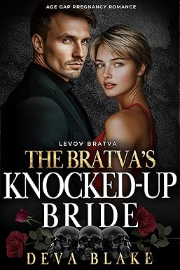 The Bratva’s Knocked-Up Bride: Age Gap Pregnancy Romance (Levov Bratva Book 11) - Kindle edition ...