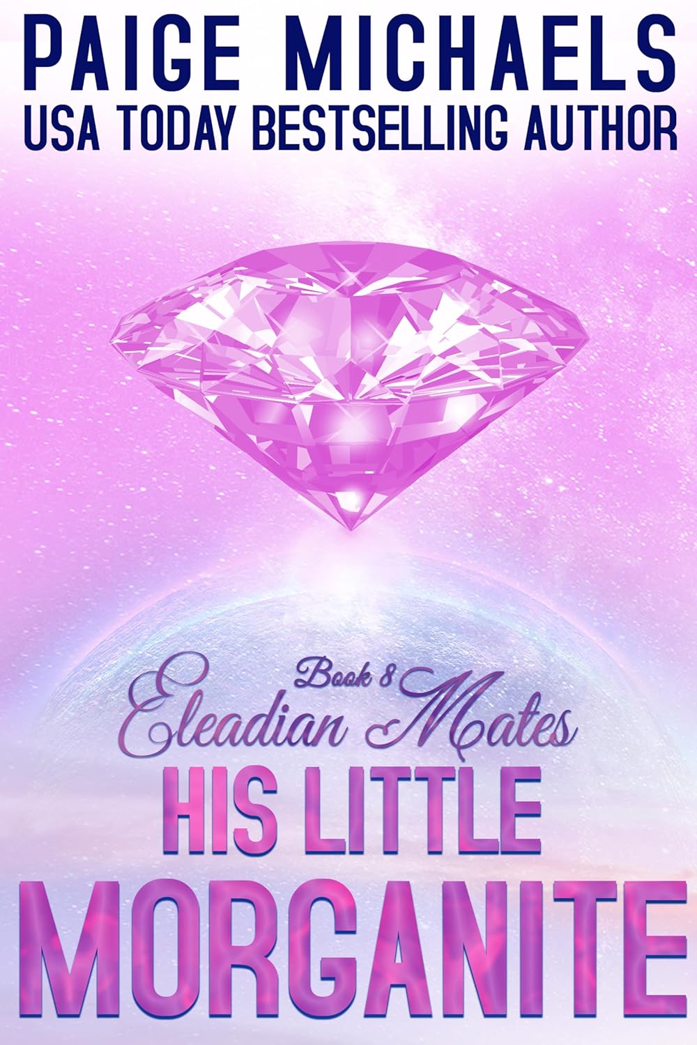 His Little Morganite (Eleadian Mates Book 8) - Kindle edition by ...