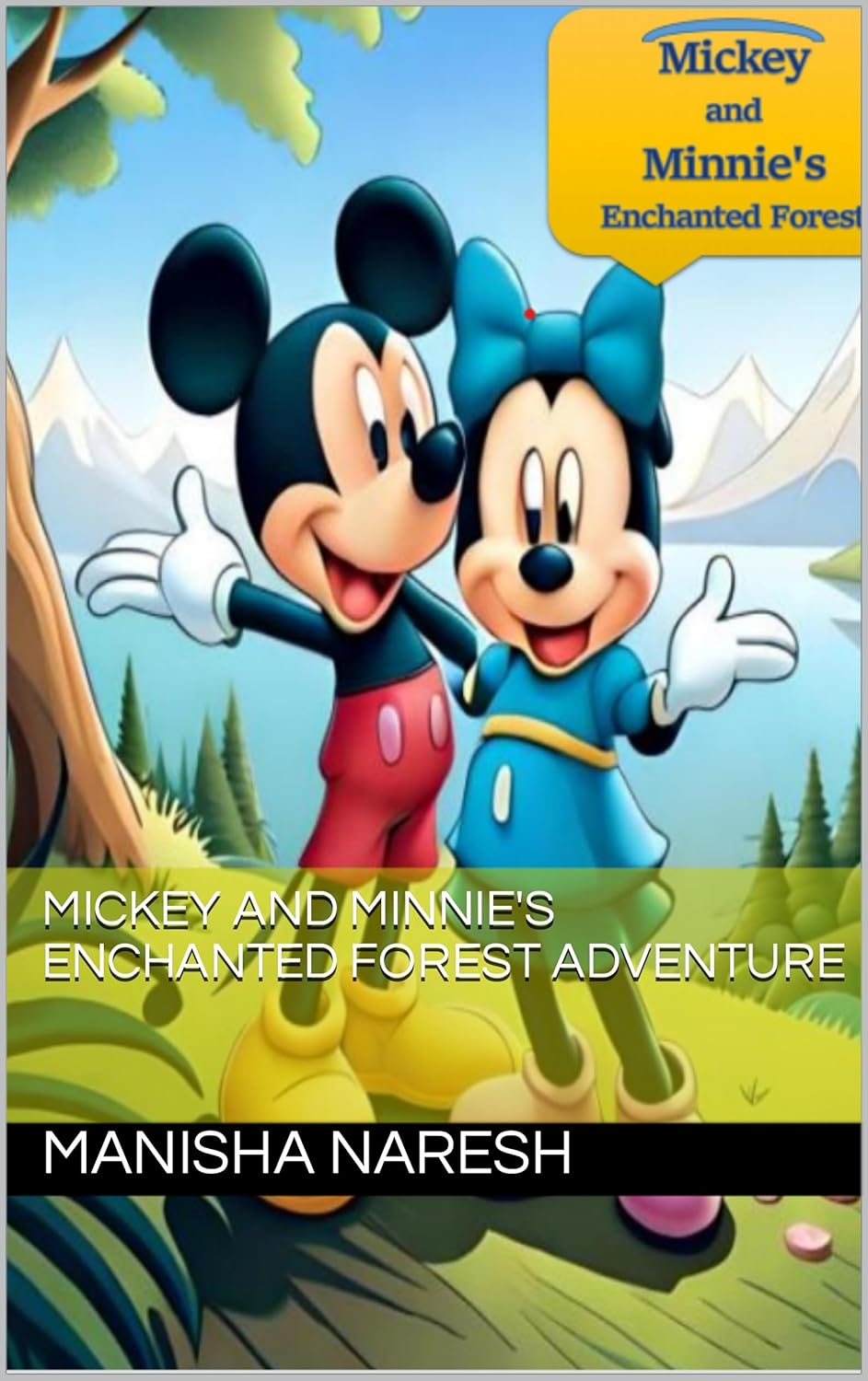 Mickey and Minnie's Enchanted Forest Adventure eBook : Naresh, Manisha ...