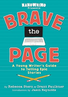 Brave the Page: National Novel Writing Month: 9780451480293: Amazon.com ...