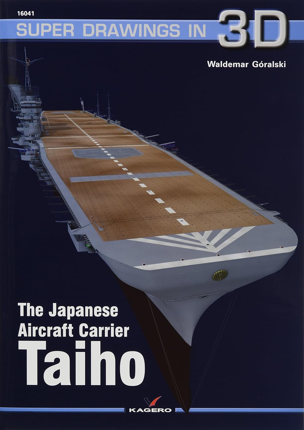 Amazon | The Japanese Aircraft Carrier Taiho (Super Drawings in 3d, 41 ...