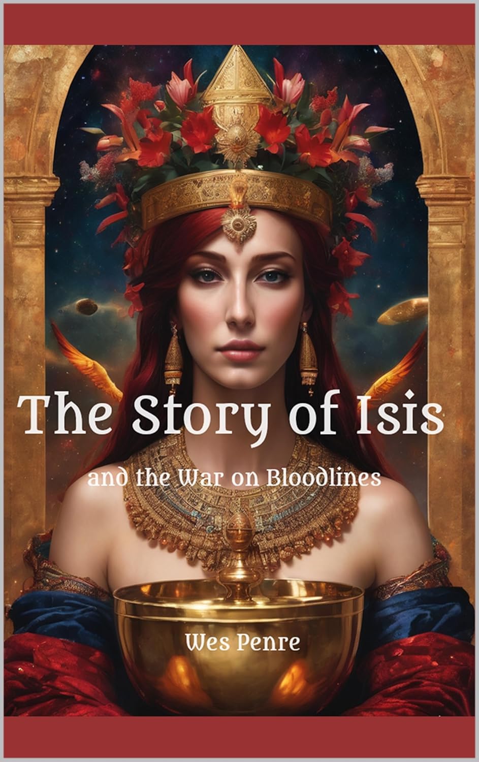 The Story of Isis and the War on Bloodlines - Kindle edition by Penre ...