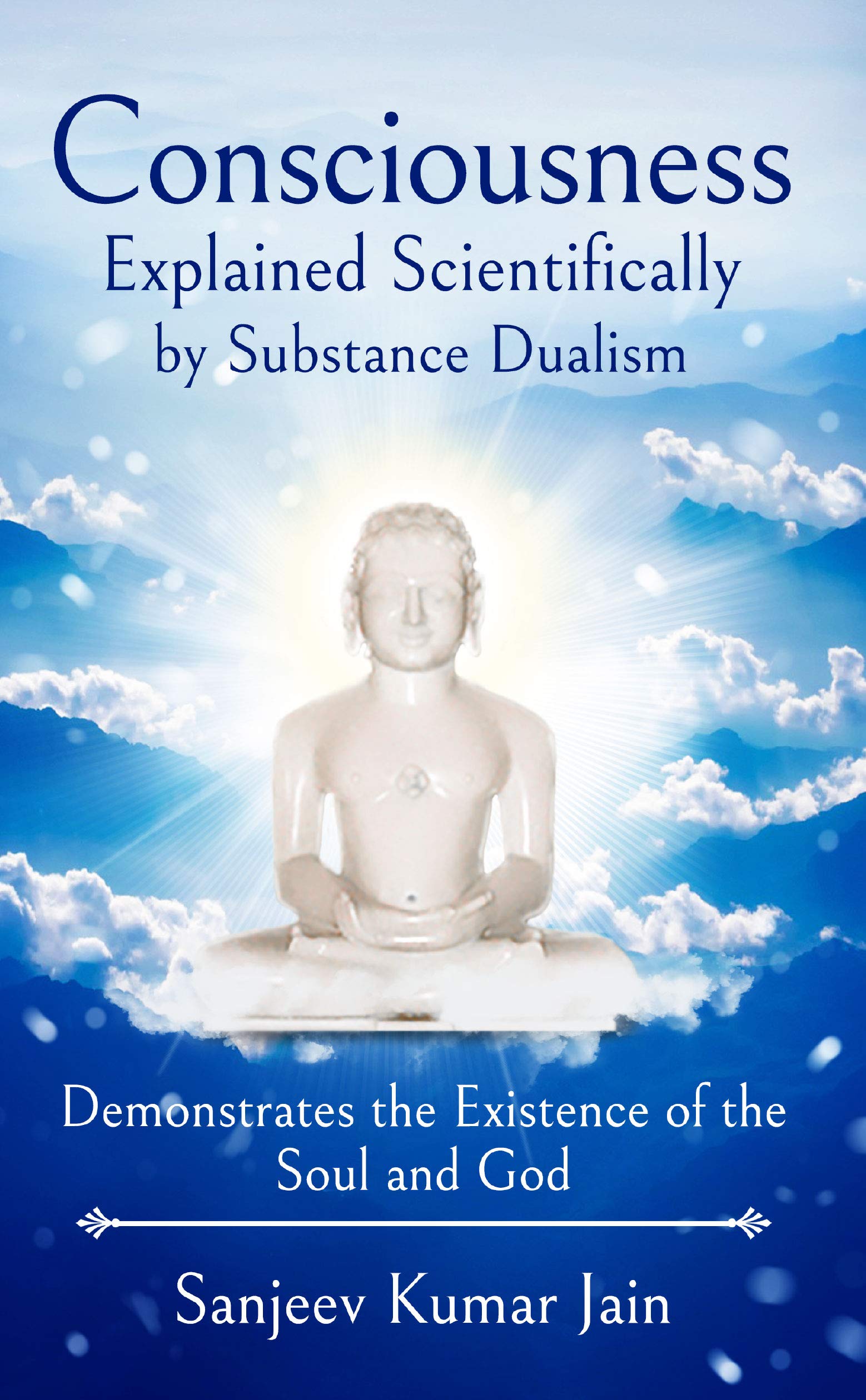Consciousness Explained Scientifically by Substance Dualism ...