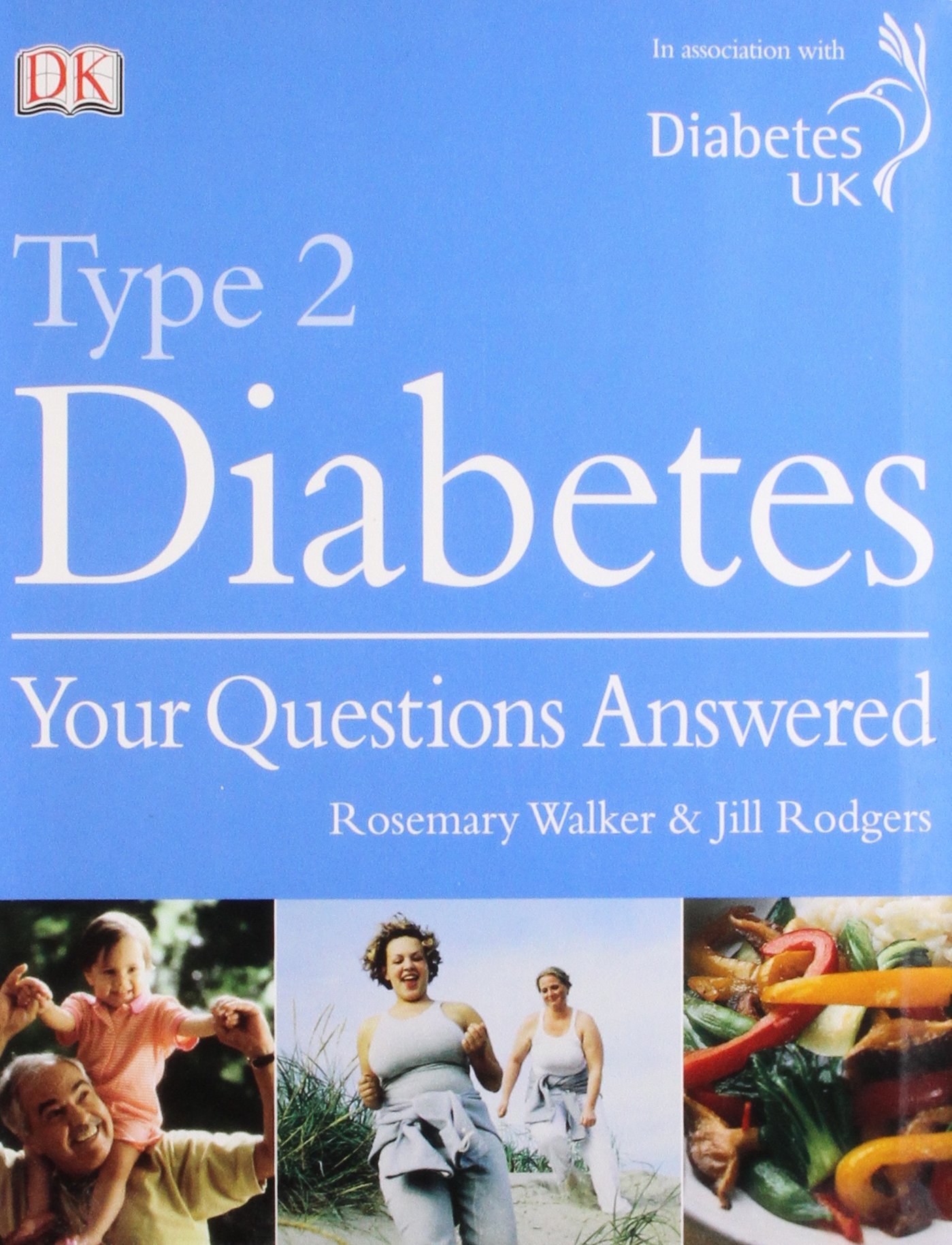 Type 2 Diabetes Your Questions Answered: Walker, Rosemary, Rodgers ...