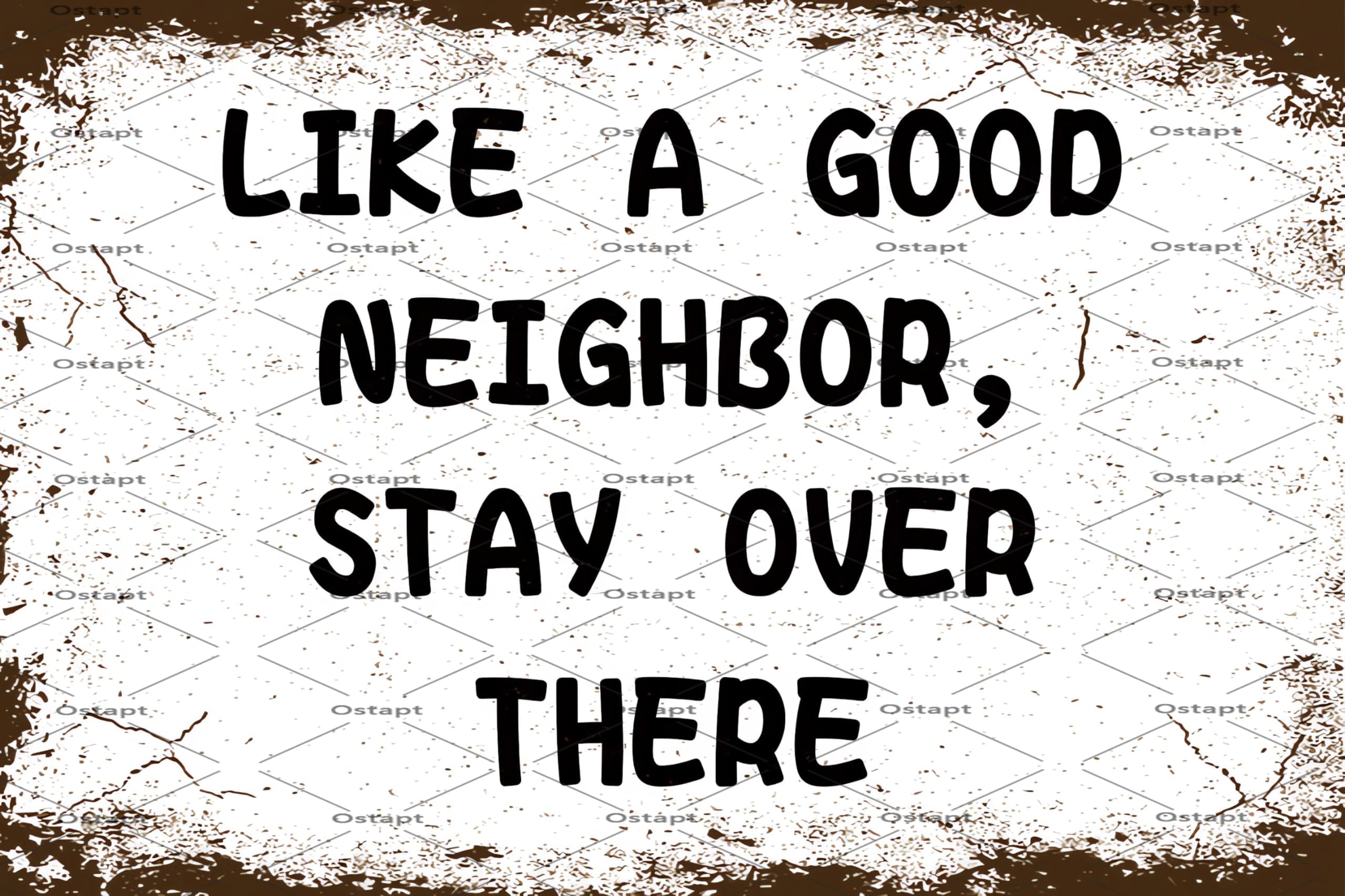 Amazon.com : Retro Tin Sign 8 x 12 Metal Sign - Like A Good Neighbor ...