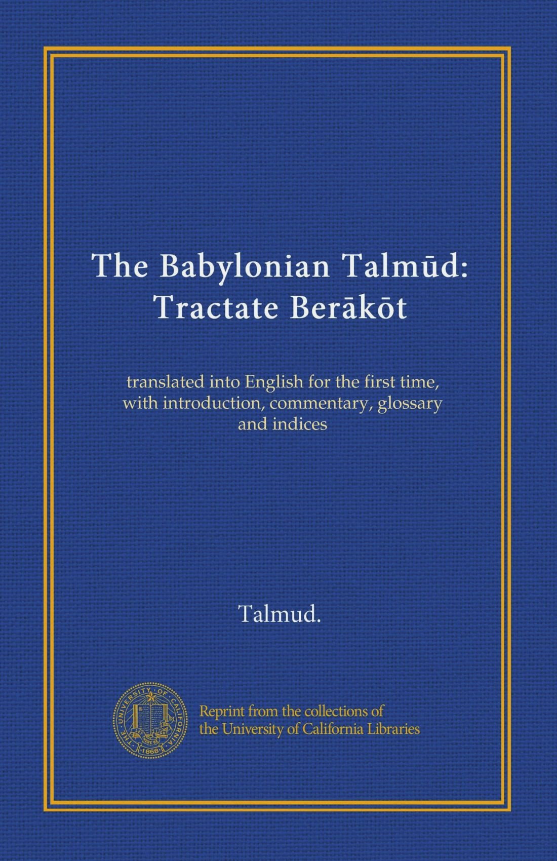 Snapklik.com : The Babylonian Talmud: Tractate Berakot: Translated Into ...
