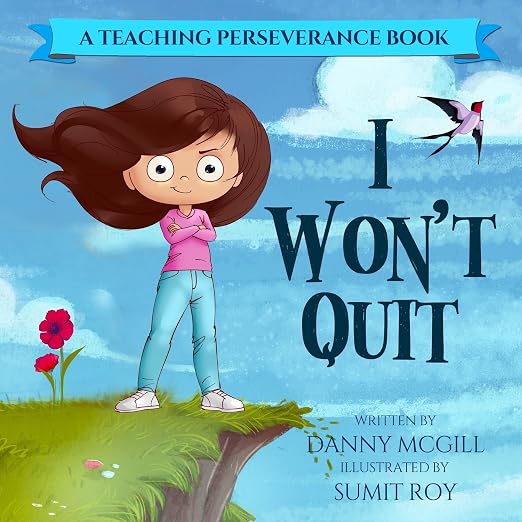 I Won't Quit: Danny McGill: 9781947865105: Amazon.com: Books