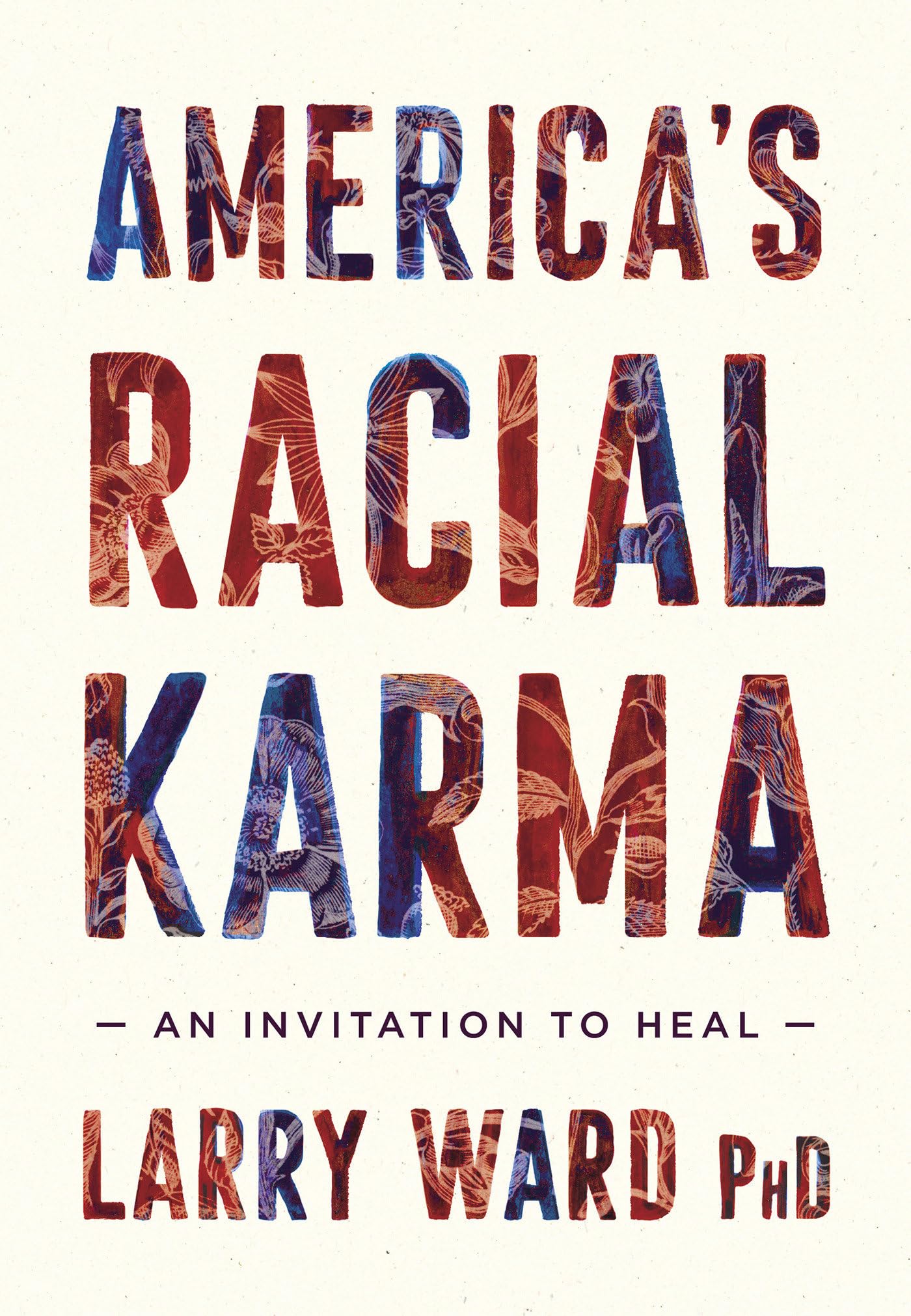Amazon.com: America's Racial Karma: An Invitation to Heal ...
