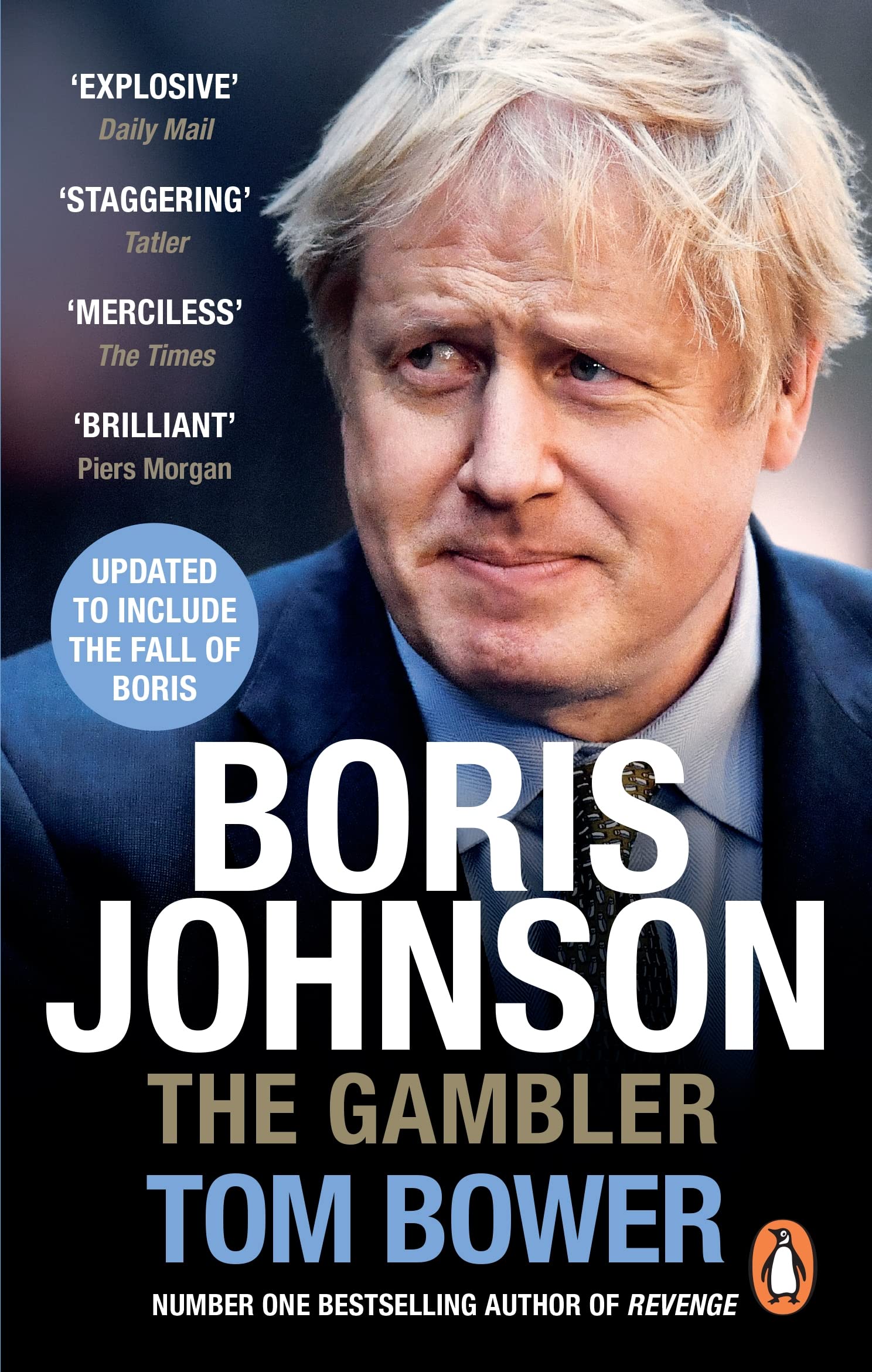 Boris Johnson: The Gambler: Bower, Tom: 9780753554920: Amazon.com: Books