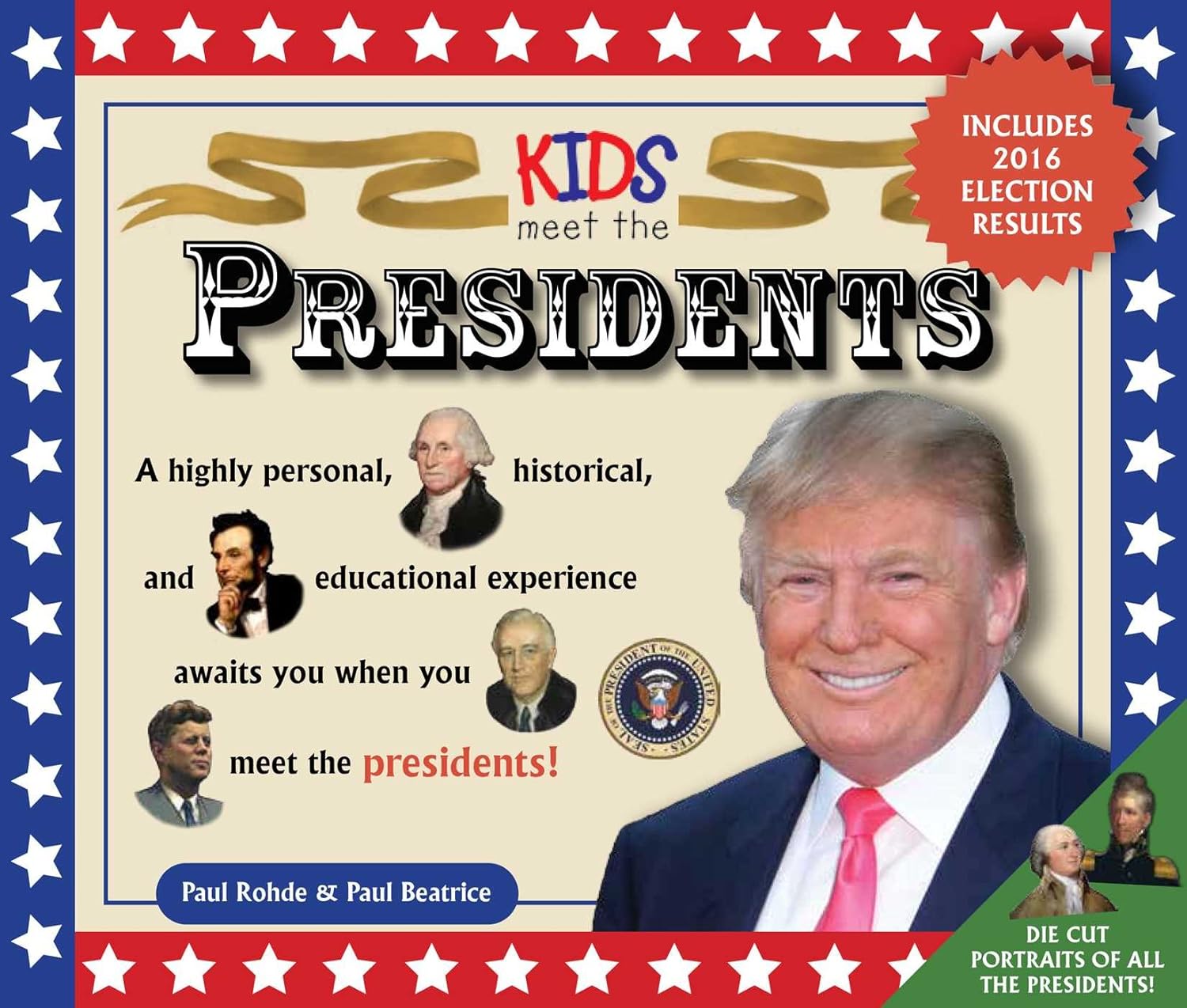 Kids Meet the Presidents 3rd Edition (9): Rodhe, Paul: 9781604336573 ...