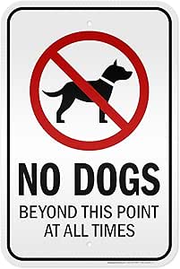 Amazon.com : No Dogs Beyond This Point At All Times Sign, 12x18 Inches ...