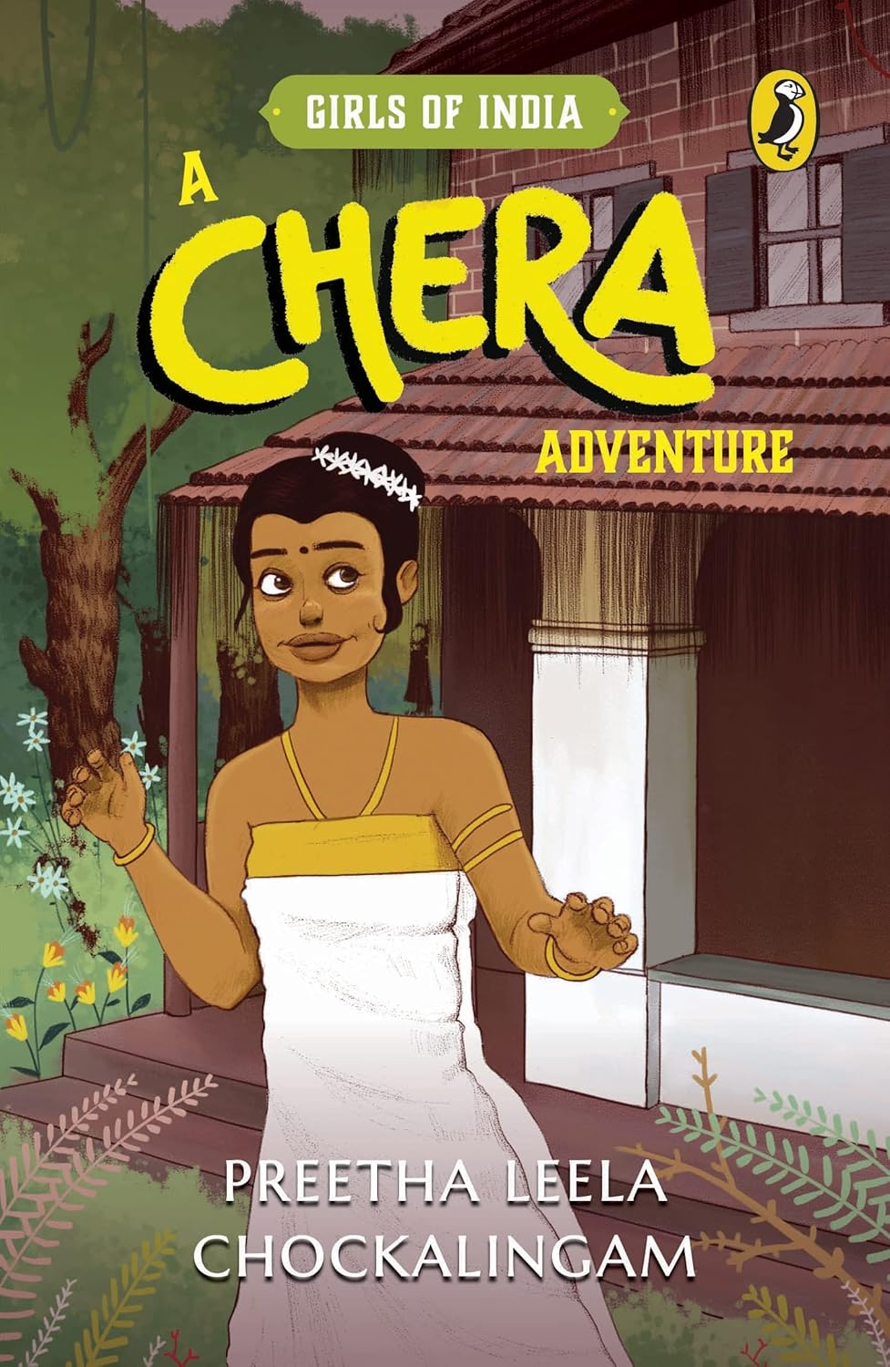 A Chera Adventure (Girls of India Series) : Chockalingam, Preetha Leela: Amazon.in: Books
