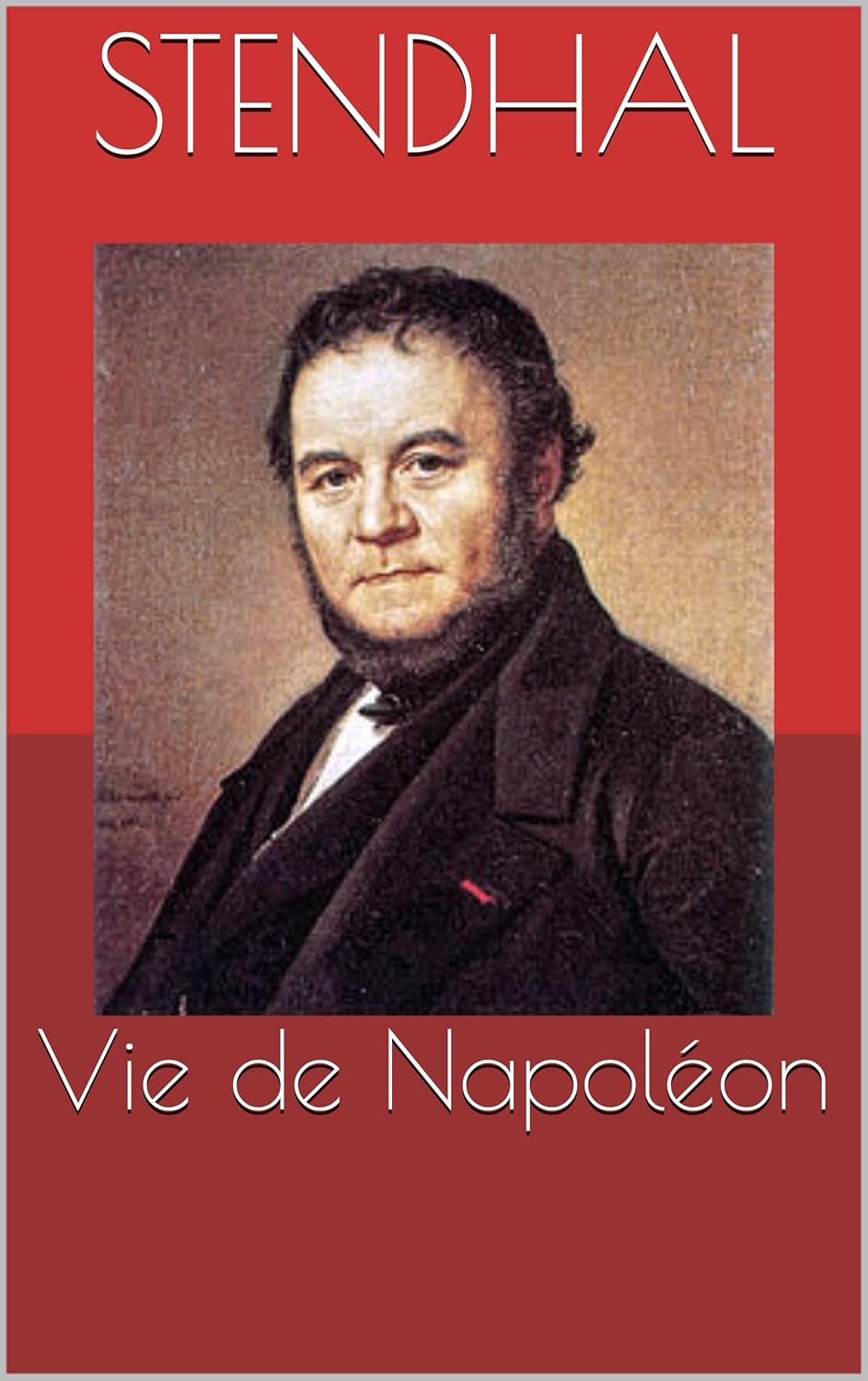 Amazon.com: Vie de Napoléon (French Edition) eBook : Stendhal: Kindle Store