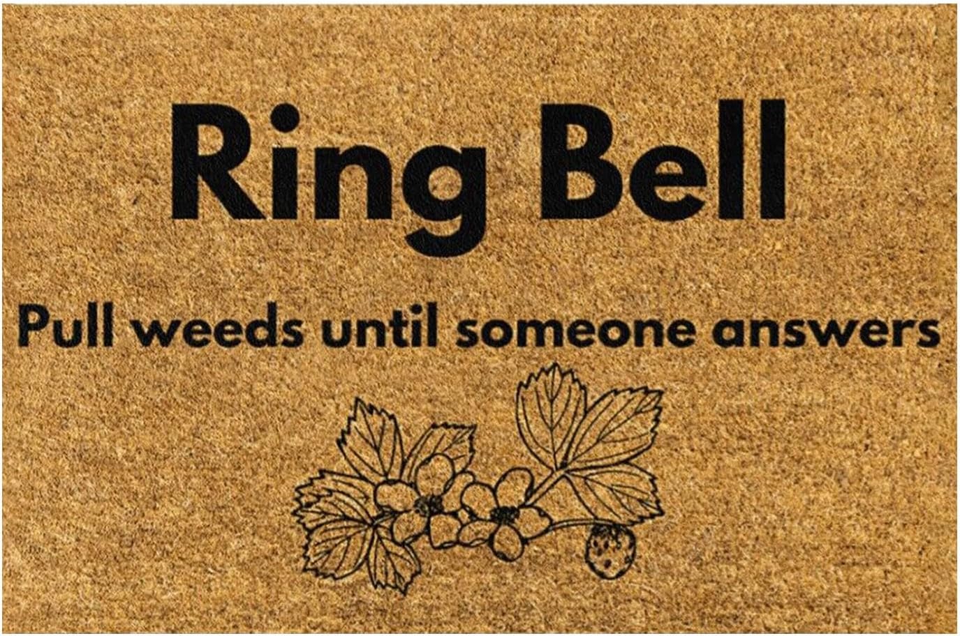 Amazon.com: Ring Bell Pull Weeds Until Someone Answers Polyester Water ...