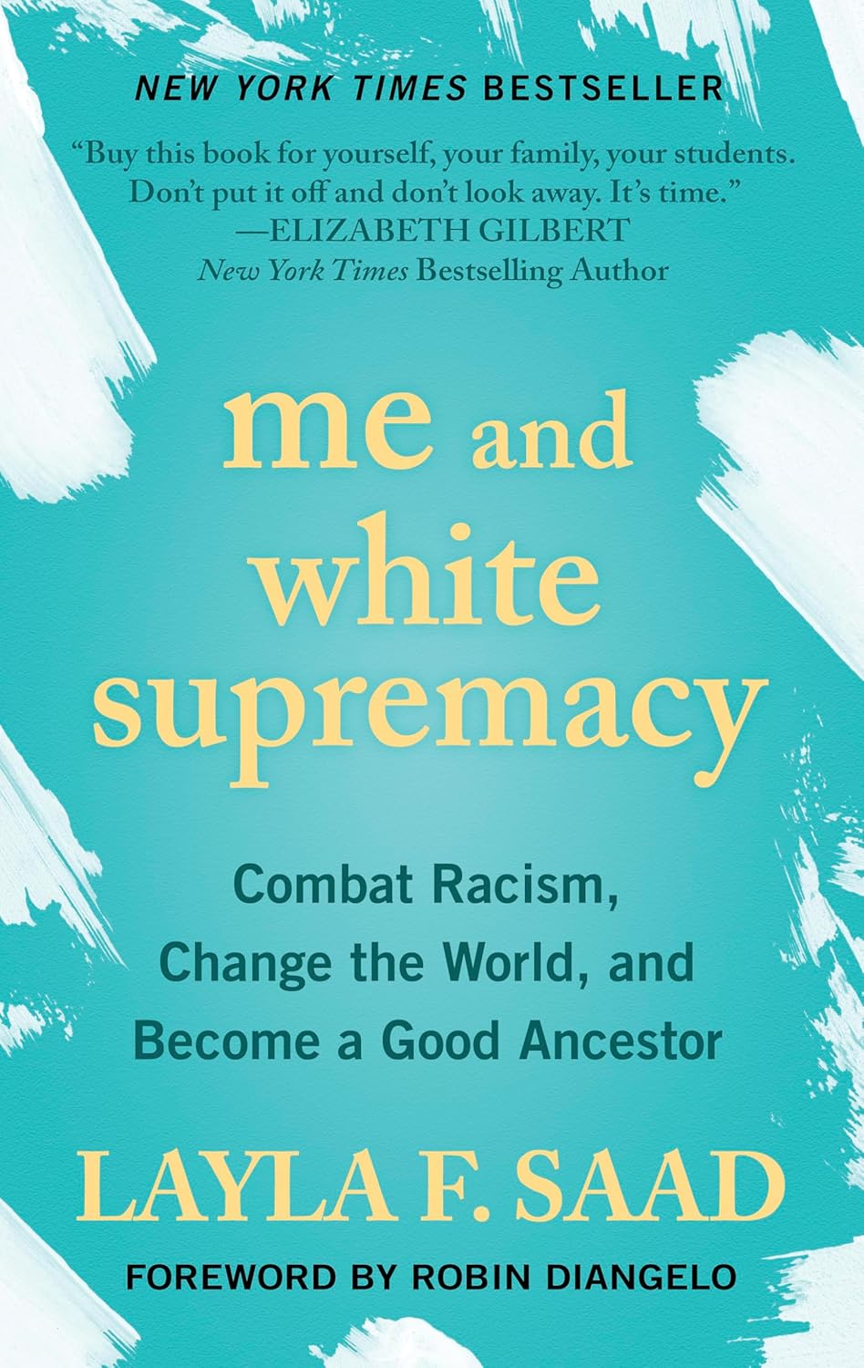 Me and White Supremacy: Combat Racism, Change the World, and Become a ...