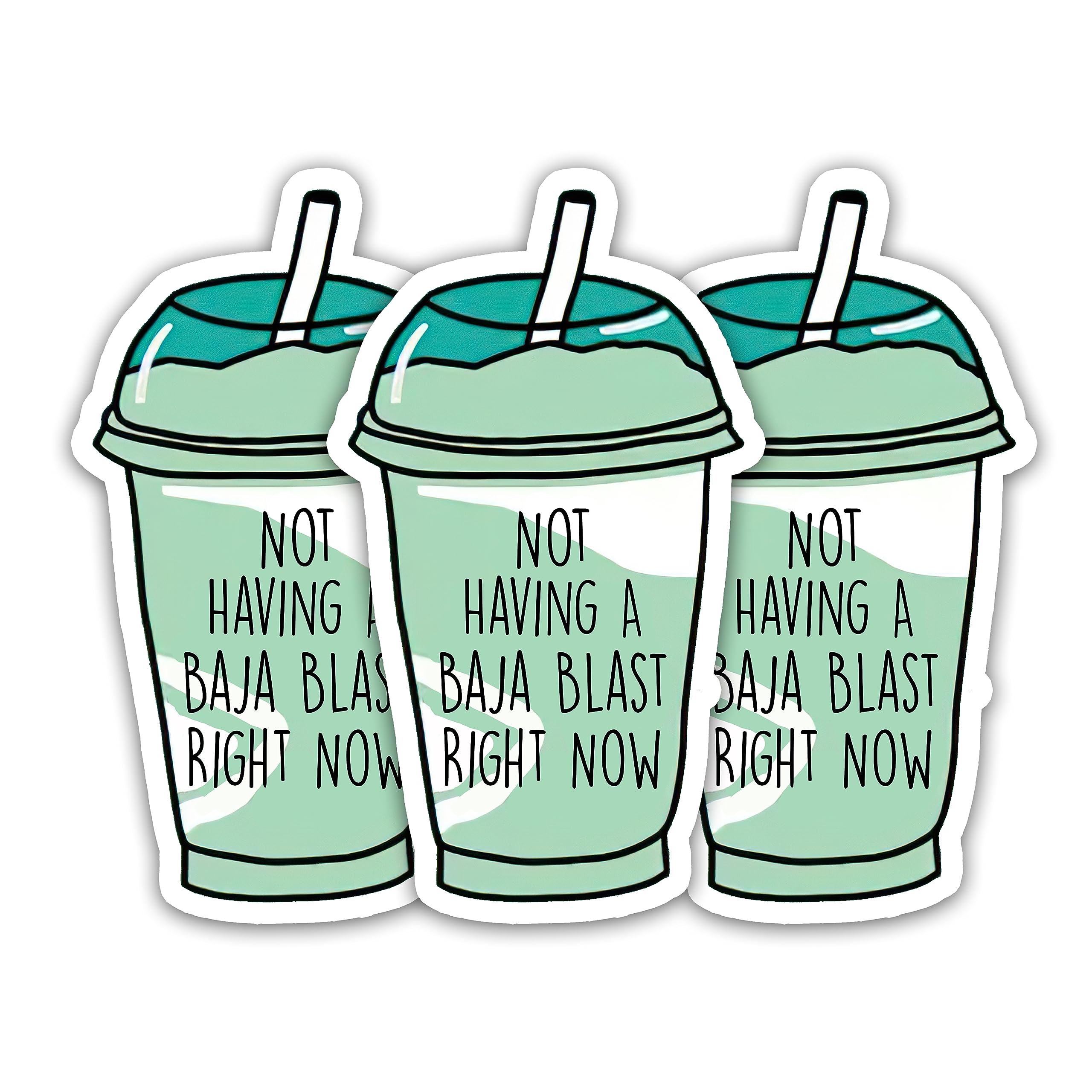 Amazon.com: STICKYAME (3pcs) Not Having A Baja Blast Right Now Sticker ...