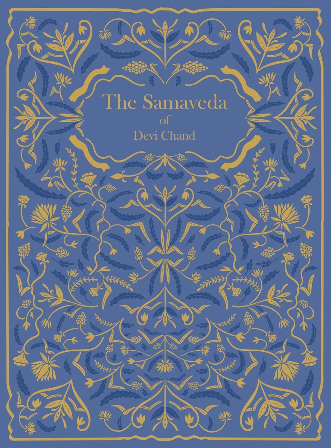 The Samaveda of Devi Chand | Sanskrit text with English translation and ...