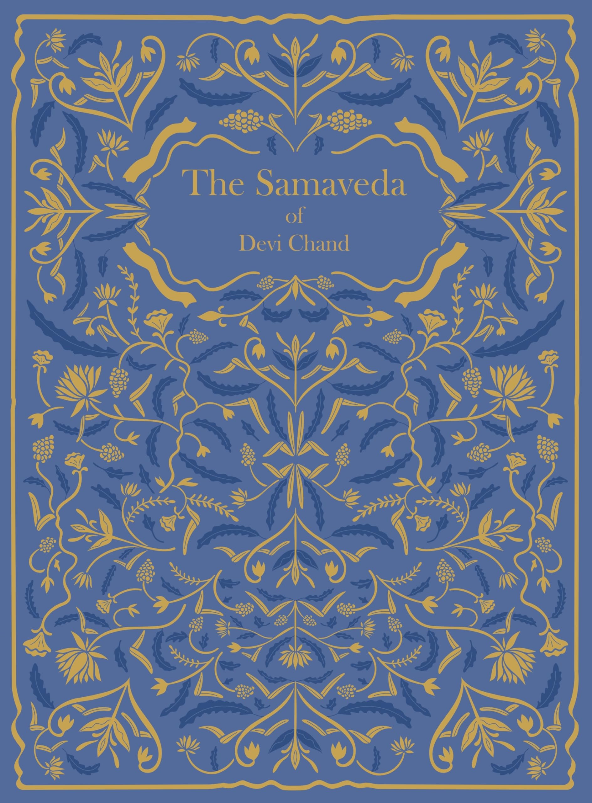 Buy The Samaveda of Devi Chand | Sanskrit text with English translation ...