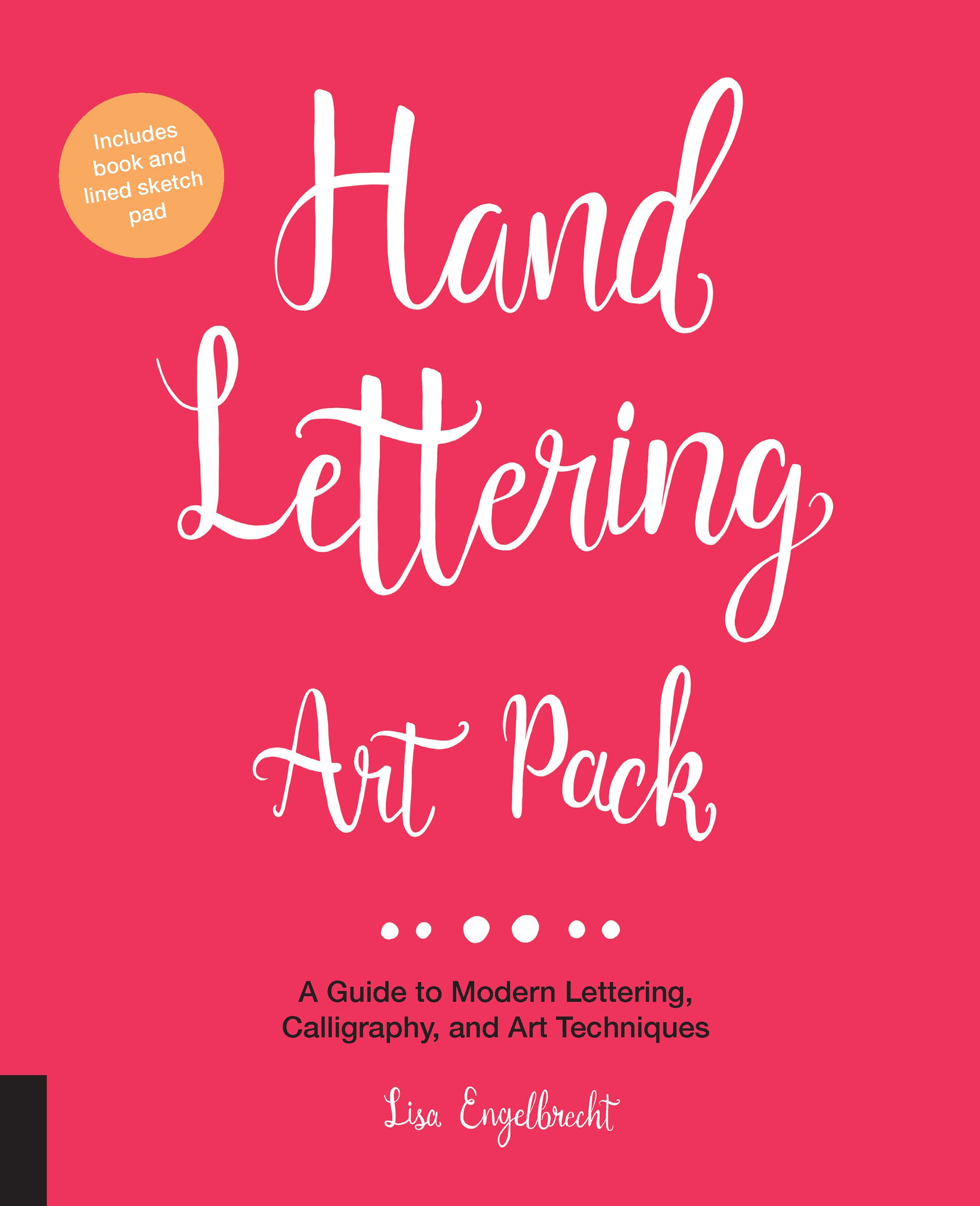 Hand Lettering Art Pack: A Guide to Modern Lettering, Calligraphy, and ...