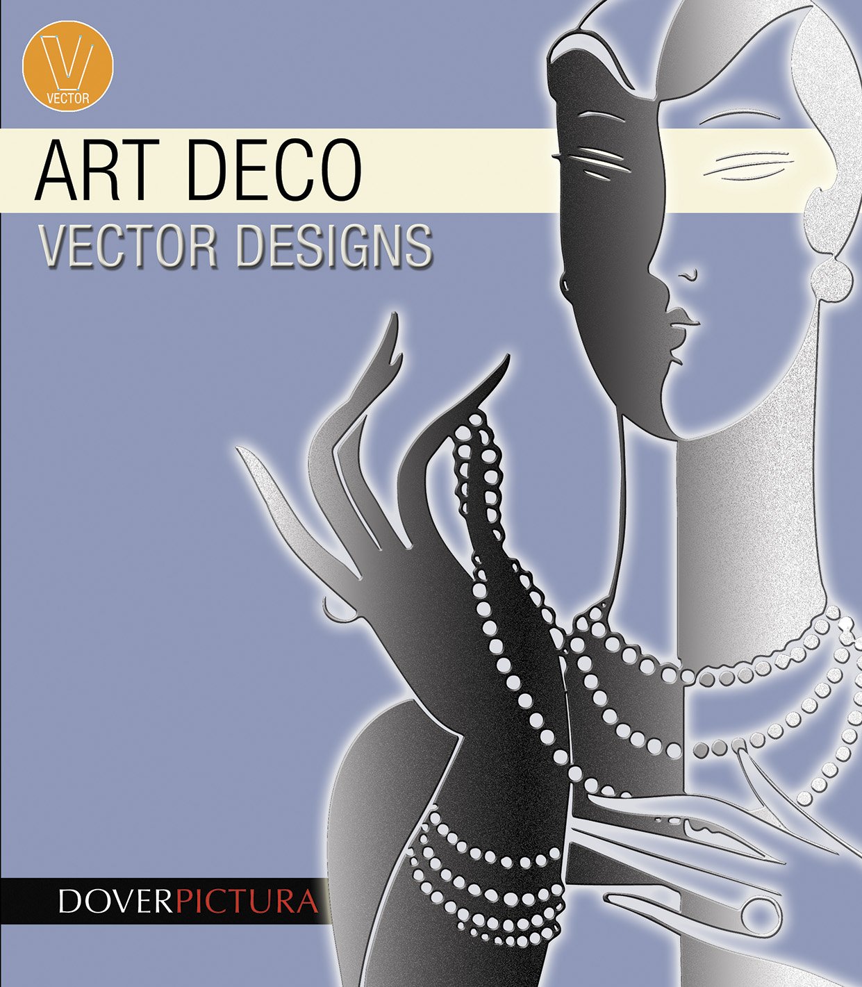 Art Deco Vector Designs (Dover Pictura Electronic Clip Art): Alan ...