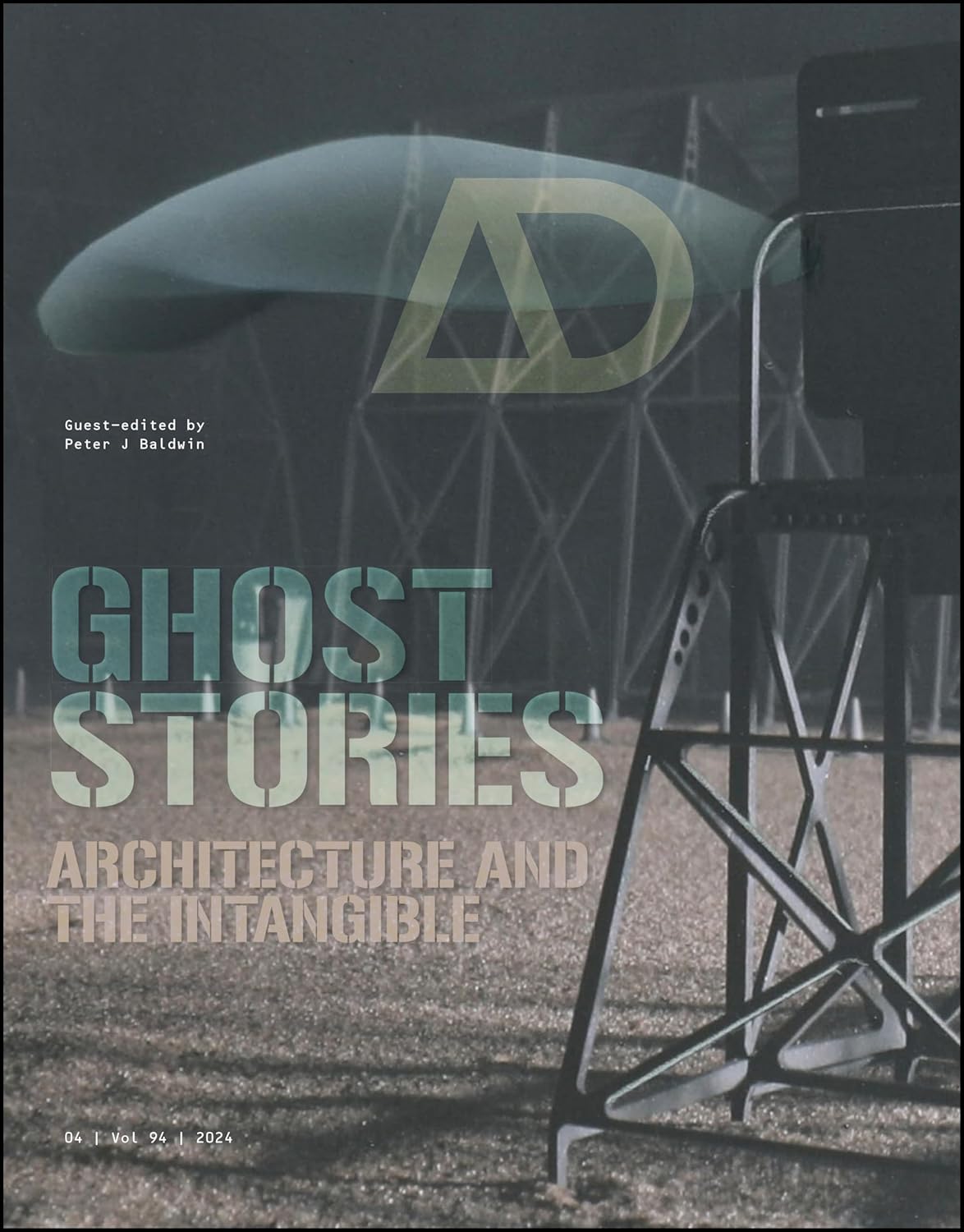 Ghost Stories: Architecture and the Intangible (Architectural Design ...