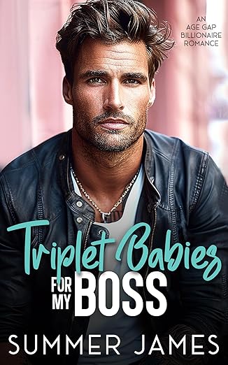 Amazon.com: Triplet Babies for my Boss: An Age Gap Billionaire Romance eBook : James, Summer ...