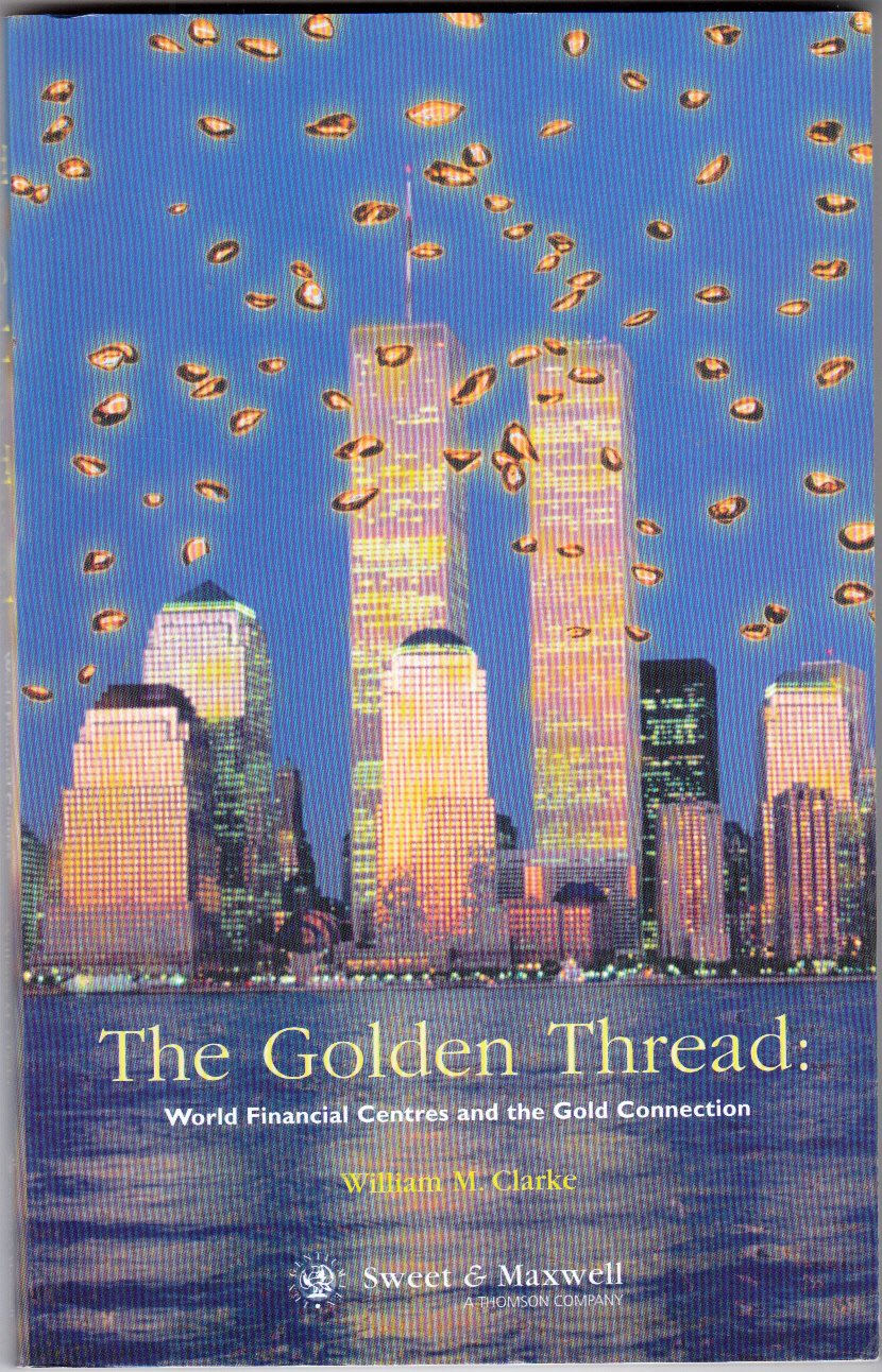 The Golden Thread: William M. Clarke: 9780421746602: Amazon.com: Books