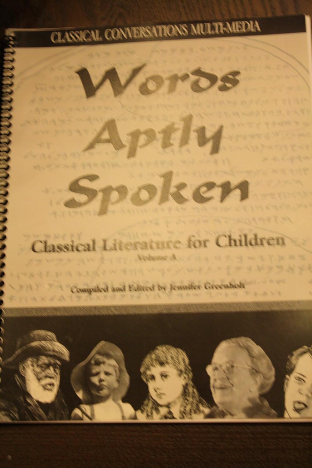 Words Aptly Spoken: Classical Conversations Multi-Media (Classical ...