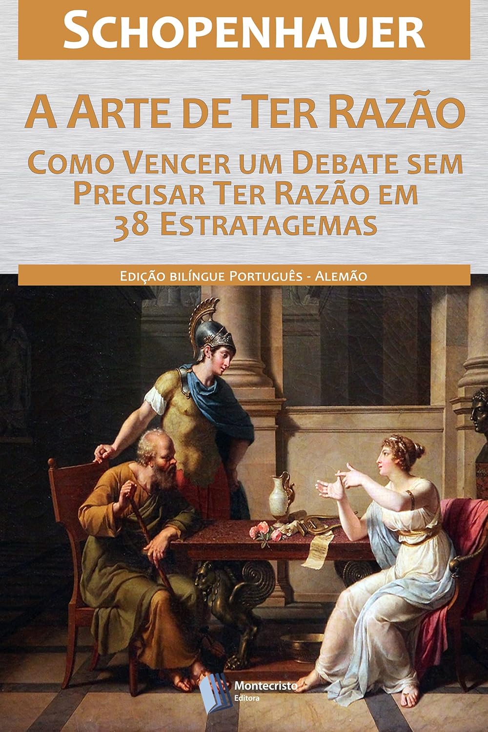 A Arte de ter Razão - 38 Estratagemas para Vencer um Debate Sem ...